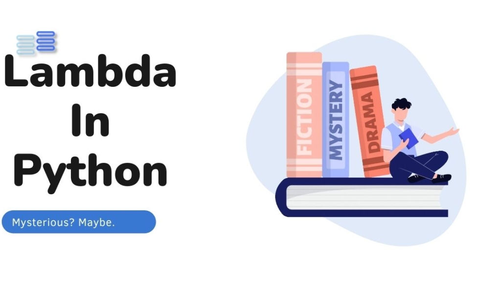 What Are Lambda Anonymous Functions In Python The Mysterious Python Hub
